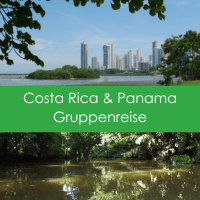 Gruppenreise Costa Rica & Panama mit Verlängerungsoptionen